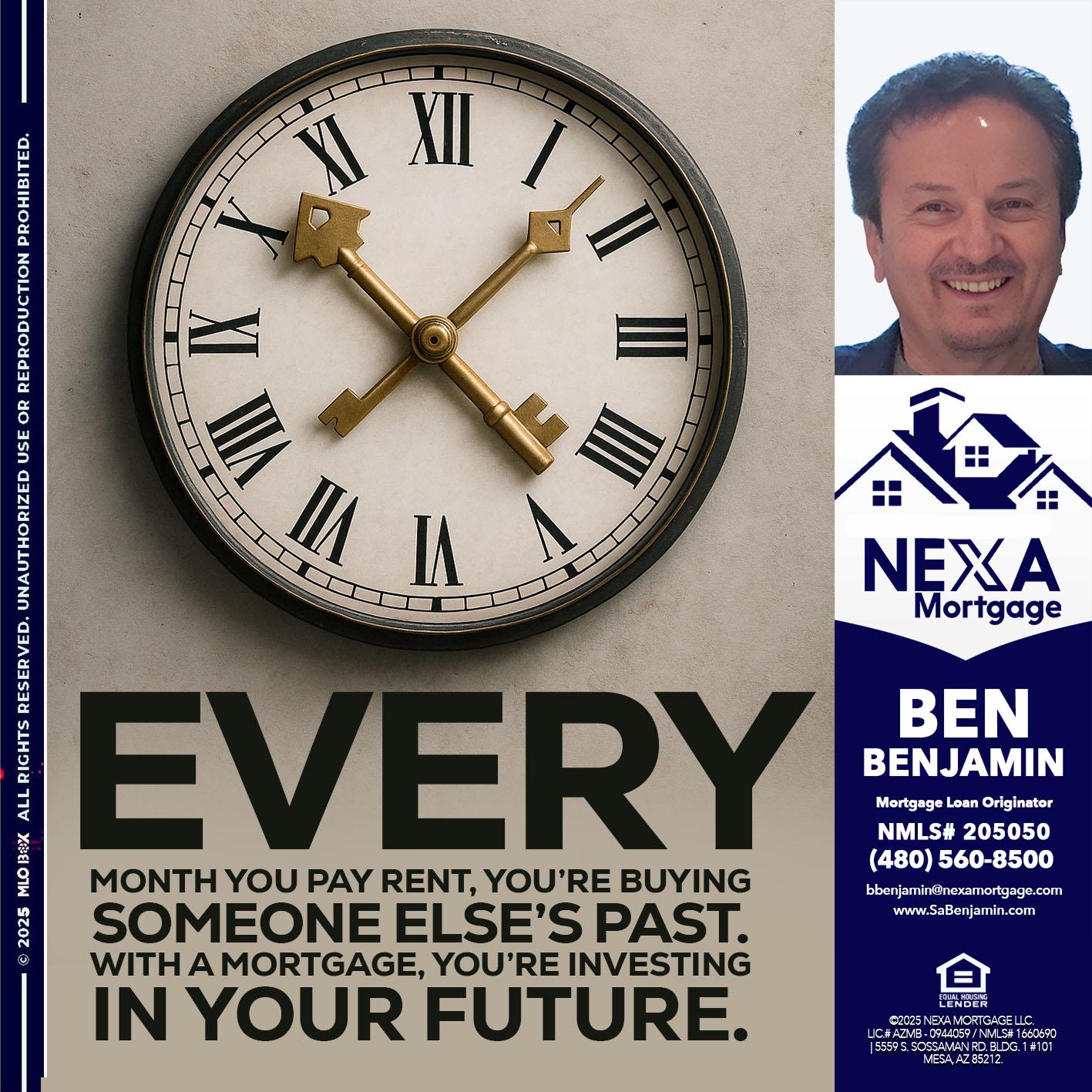 EVERY MONTH - Ben Benjamin -Mortgage Loan Originator