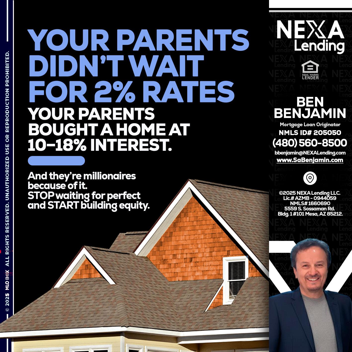 YOUR PARENTS - Ben Benjamin -Mortgage Loan Originator
